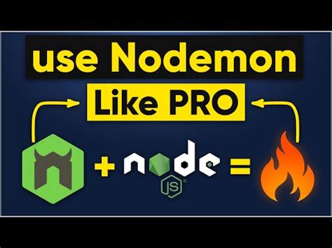 Nodemon Tutorial In Minutes Node JS PRO MUST WATCH YouTube