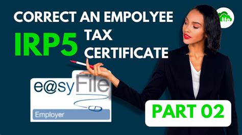 How To Fix A Validation Error On Sars Esyfile By Correcting An Employee Irp5 Certificate Youtube