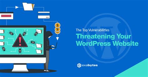 WordPress Security The Top Vulnerabilities Threatening You