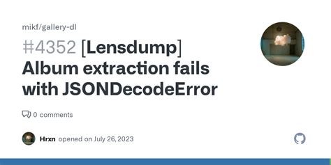 Lensdump Album Extraction Fails With JSONDecodeError Issue 4352