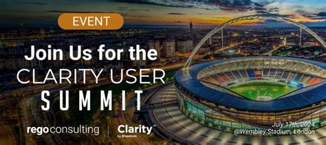Regoconsulting Clarityusersummit Broadcom Clarityppm Spm Vsm Clarityuk London Wembley