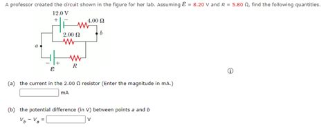 Solved A Professor Created The Circuit Shown In The Fig