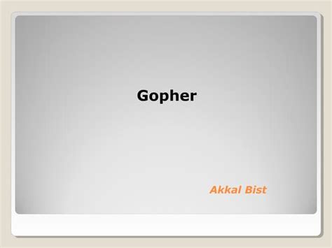 Gopher Protocol Ppt