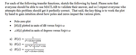 Solved For Each Of The Following Transfer Functions Sketch Chegg