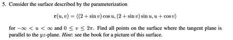 Solved Consider The Surface Described By The Chegg