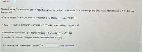 Solved 1 ﻿pointthe Heat Index I Is A Measure Of How Hot It