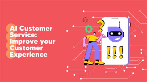 Ai Customer Service Improve Your Customer Experience Tekpon