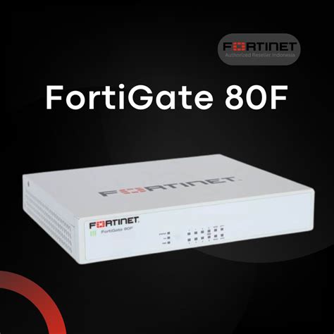 Fortigate 80f Keamanan Id