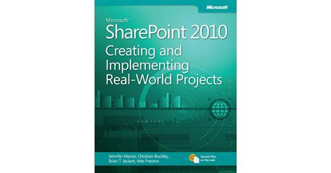 Microsoft® Sharepoint® 2010 Creating And Implementing Real World