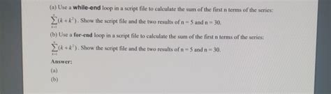 Solved A Use A While End Loop In A Script File To