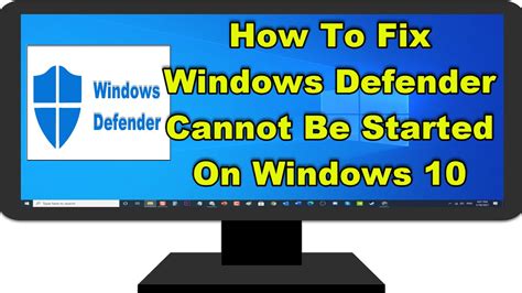 How To Fix Windows Defender Cannot Be Started On Windows