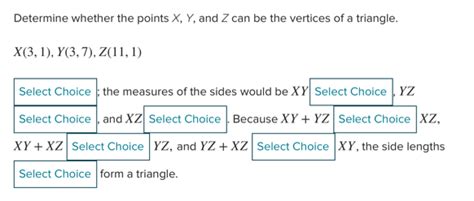 Solved Determine Whether The Points X Y And Z Can Be The Vertices Of A Triangle X31 Y3