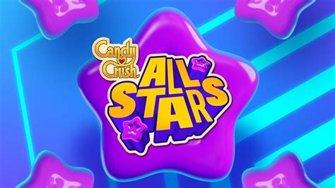 Candy Crush All Stars Is Here Youtube