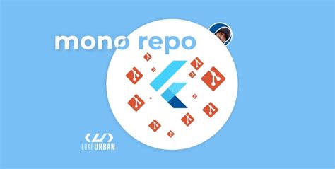How To Better Manage Business Logic In Your Flutter Apps 🦋 My Approach On How Monorepo Will Help