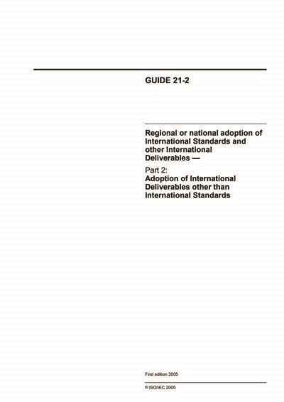 ISO IEC Guide 21 2 2005 Regional Or National Adoption Of International Standards And Other