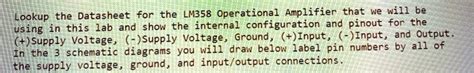 Solved Lookup The Datasheet For The Lm358 Operational Amplifier That We Will Be Using In This