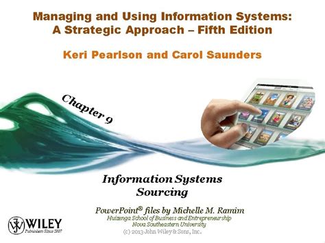 Managing And Using Information Systems A Strategic Approach