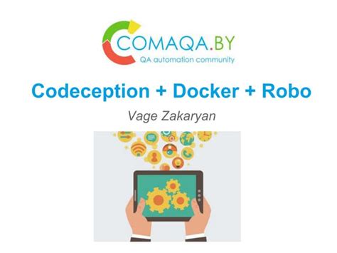 Codeception Docker Robo и что из этого вышло Ppt