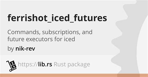 Ferrishot Iced Futures Rust GUI Library Lib Rs
