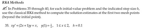 Solved Rk4 Methods In Problems 35 Through 40 For Each