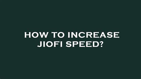 How To Increase Jiofi Speed YouTube