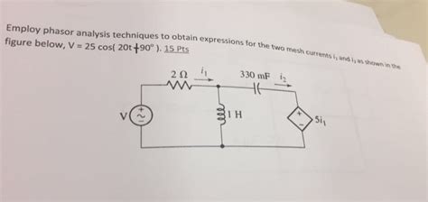 Solved Employ Phasor Analysis Techniques To Obtain