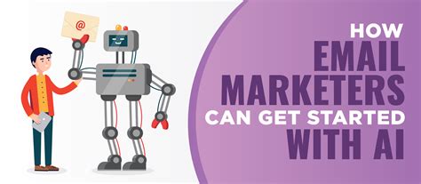 How Email Marketers Can Get Started With Ai