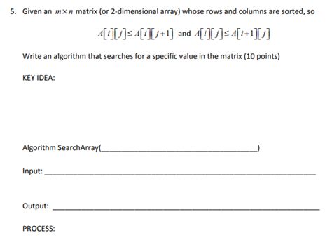Solved 5 Given An Mxn Matrix Or 2 Dimensional Array Whose Chegg