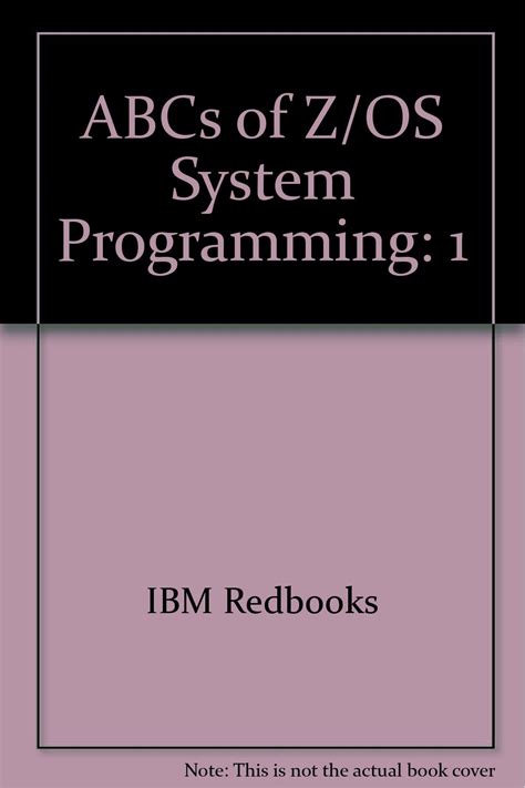 abcs of z os system programming 1 ibm redbooks rogers paul amazon