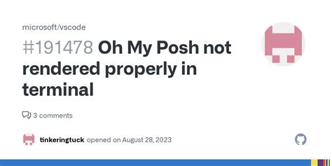 Oh My Posh Not Rendered Properly In Terminal · Issue 191478