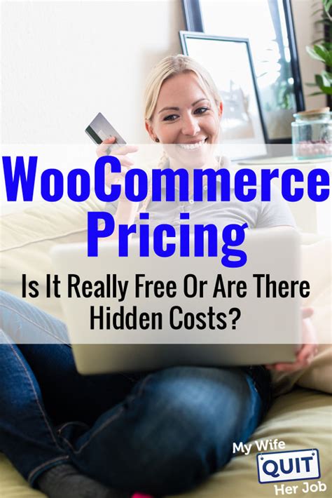 Woocommerce Pricing Is It Really Free And How Much Does It Cost