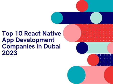 Top 10 React Native App Development Companies In Dubai 2023 App