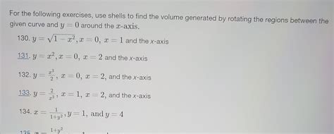 Solved For The Following Exercises Use Shells To Find The Chegg Com