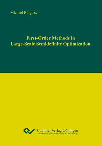 First Order Methods In Large Scale Semidenite Optimization Cuvillier