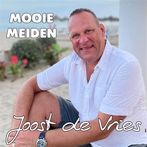 Mooie Meiden Joost De Vries