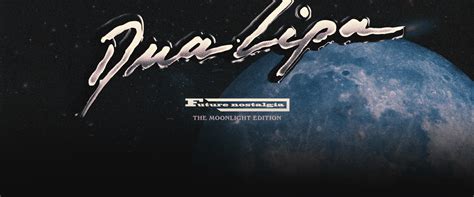 Dua Lipa Future Nostalgia The Moonlight Edition Behance