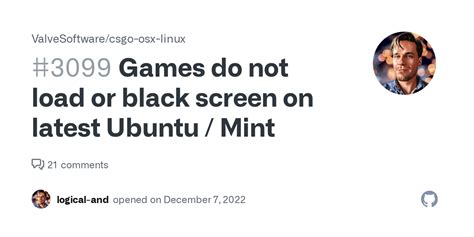 Games Do Not Load Or Black Screen On Latest Ubuntu Mint · Issue 3099