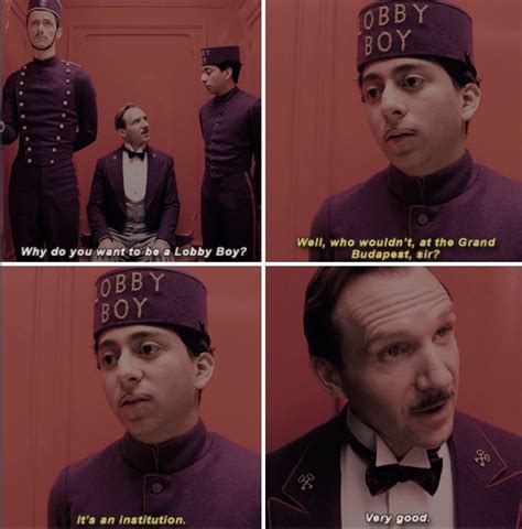 The Grand Budapest Hotel Quotes Be Good Quotes