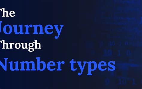 The Journey Through Number Types