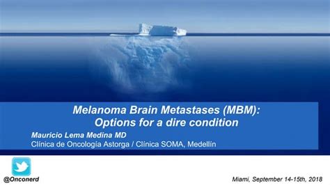 Mbm Melanoma Brain Metastases Ppt