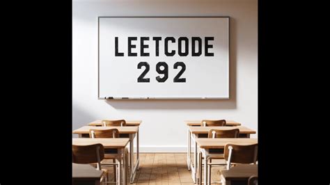 Leetcode 292nim Game Explanation Strategies To Win Every Time