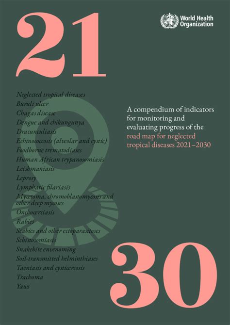 监测和评估《2021 2030年被忽视的热带病路线图》进展指标汇编