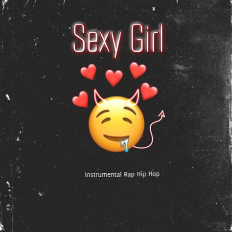 Sexy Girl Single By Instrumental Rap Hip Hop Spotify
