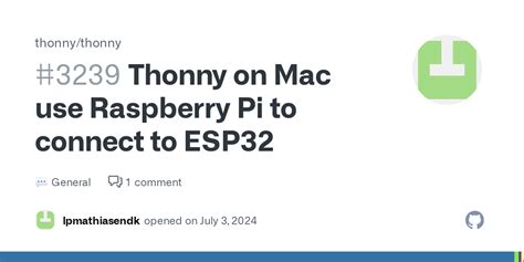 thonny on mac use raspberry pi to connect to esp32 · thonny thonny