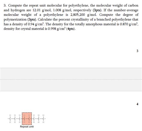 Solved 3 Compute The Repeat Unit Molecular For