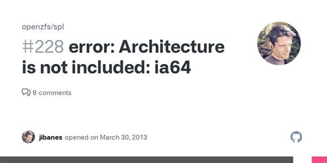 error architecture is not included ia64 · issue 228 · openzfs spl · github