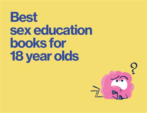 A Comprehensive Guide To Sex Education For 18 Year Olds Sex Educator Sex Ed Rescue