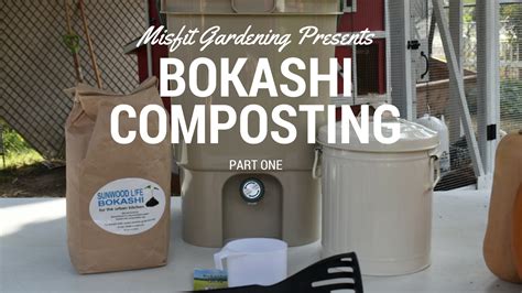 Benefits Of Bokashi Composting Misfit Gardening
