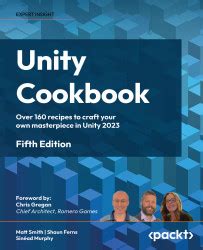 GitHub PacktPublishing Unity 2023 Cookbook Fifth Edition Unity 2023 Cookbook