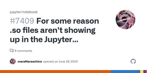 For Some Reason So Files Arent Showing Up In The Jupyter Notebook